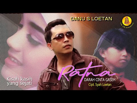 DANU S LOETAN | RATNA (Official Music Video ) | LAGU KENANGAN PALING SEDIH YANG TETAP DIGEMARI.