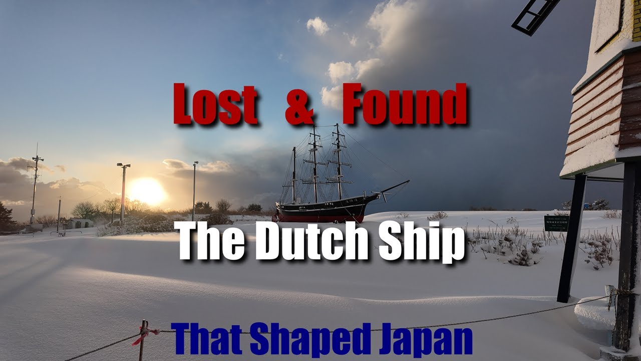 A Dutch-Japanese Ship That Changed Japan – Discovering Its Final ...