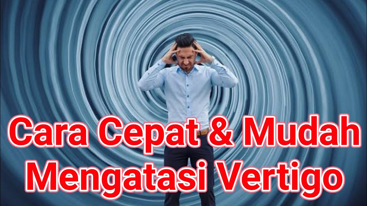 Resep Herbal Obat Vertigo Menurut Al Quran Hadist - Pusing Berputar - YouTube