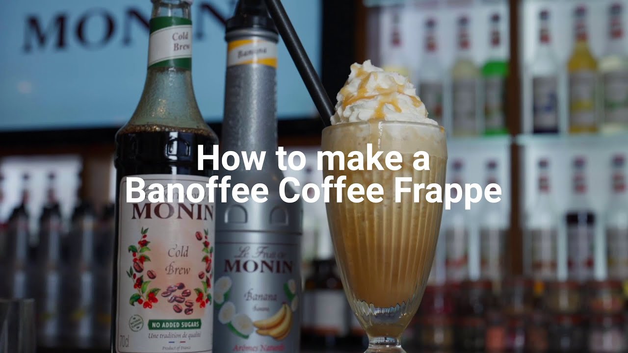 How To Make A Banoffee Coffee Frappé with MONIN - YouTube