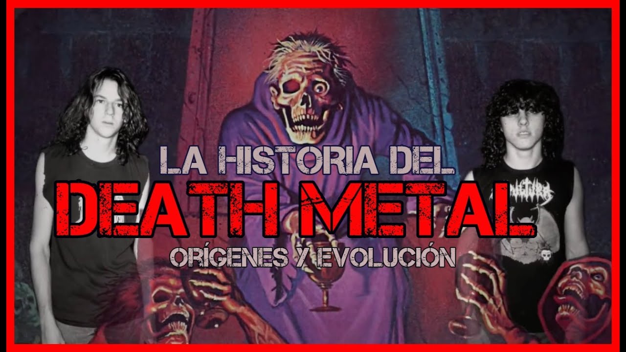 Historia del Death Metal Orígenes y Evolución - YouTube