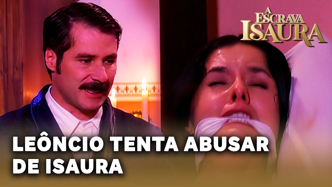 A ESCRAVA ISAURA: Leôncio amarra Isaura na cama e tenta abusar da ...