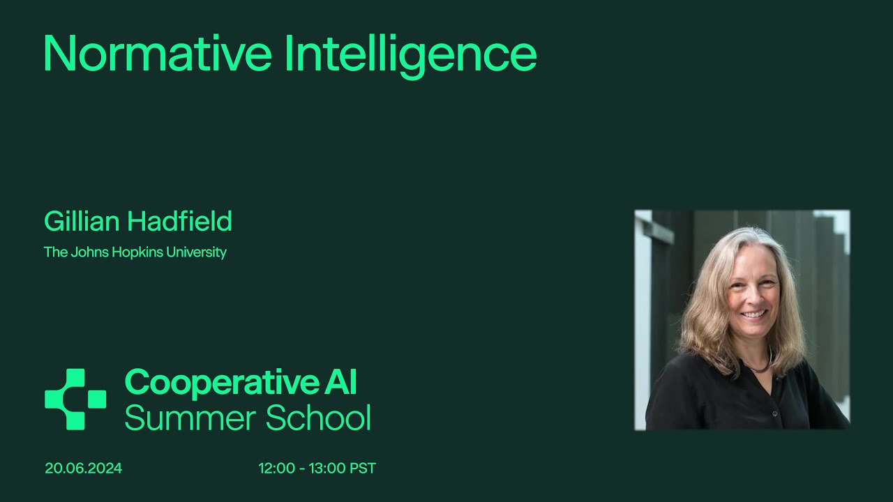 Normative Intelligence by Gillian Hadfield - YouTube