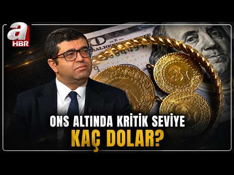 Altında Düşüş Ne Kadar Devam Edecek? Ekonomist Üzeyir Doğan'dan Kritik 'ALTIN' Yorumu | A Haber