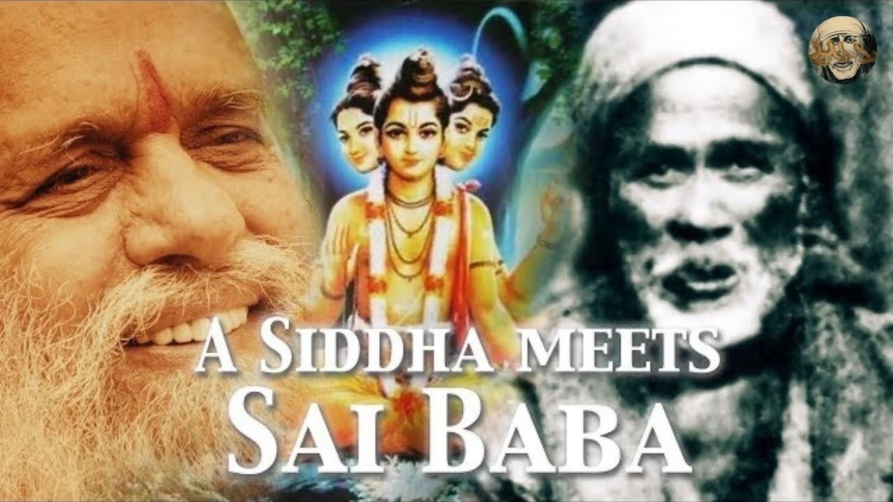 A Siddha Meets Sai Baba - YouTube