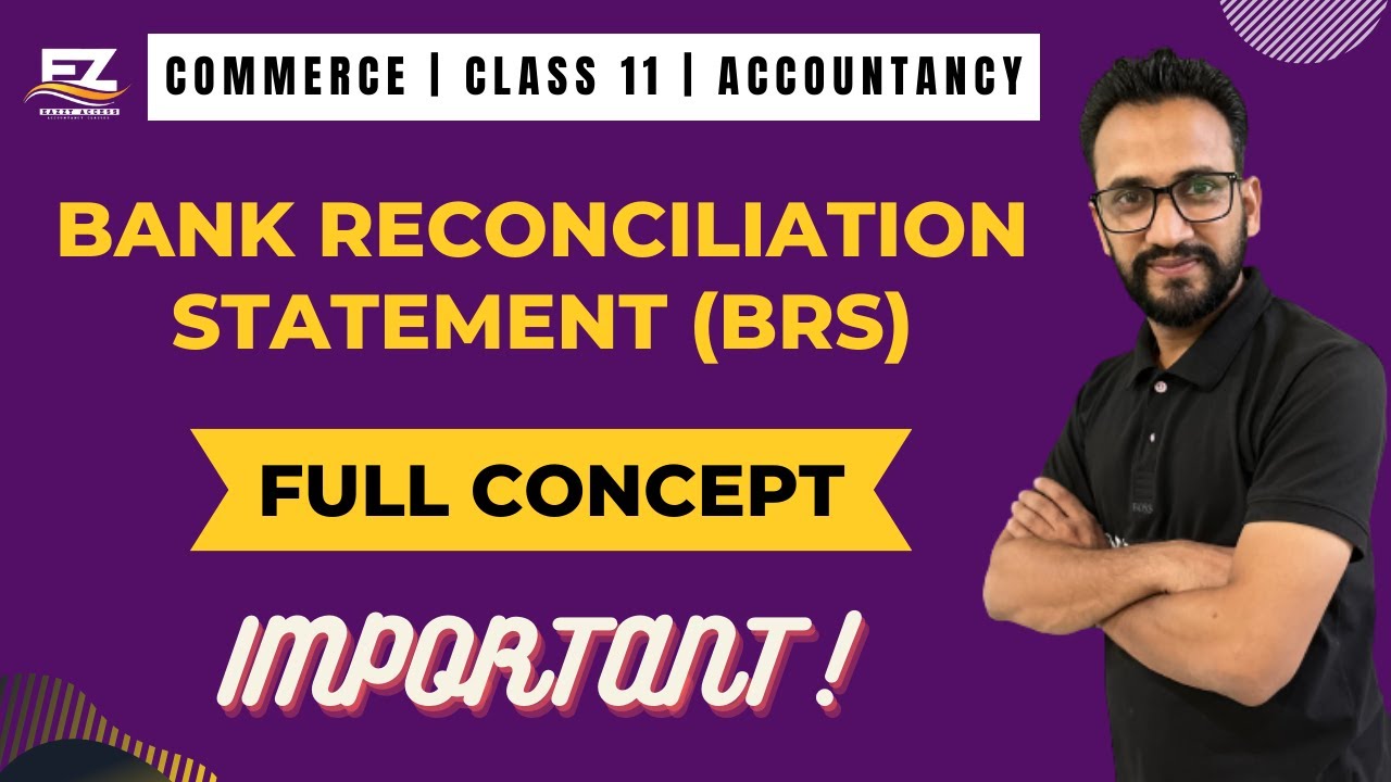 #1 | Bank Reconciliation Statement | Introduction to BRS | Class 11 ...