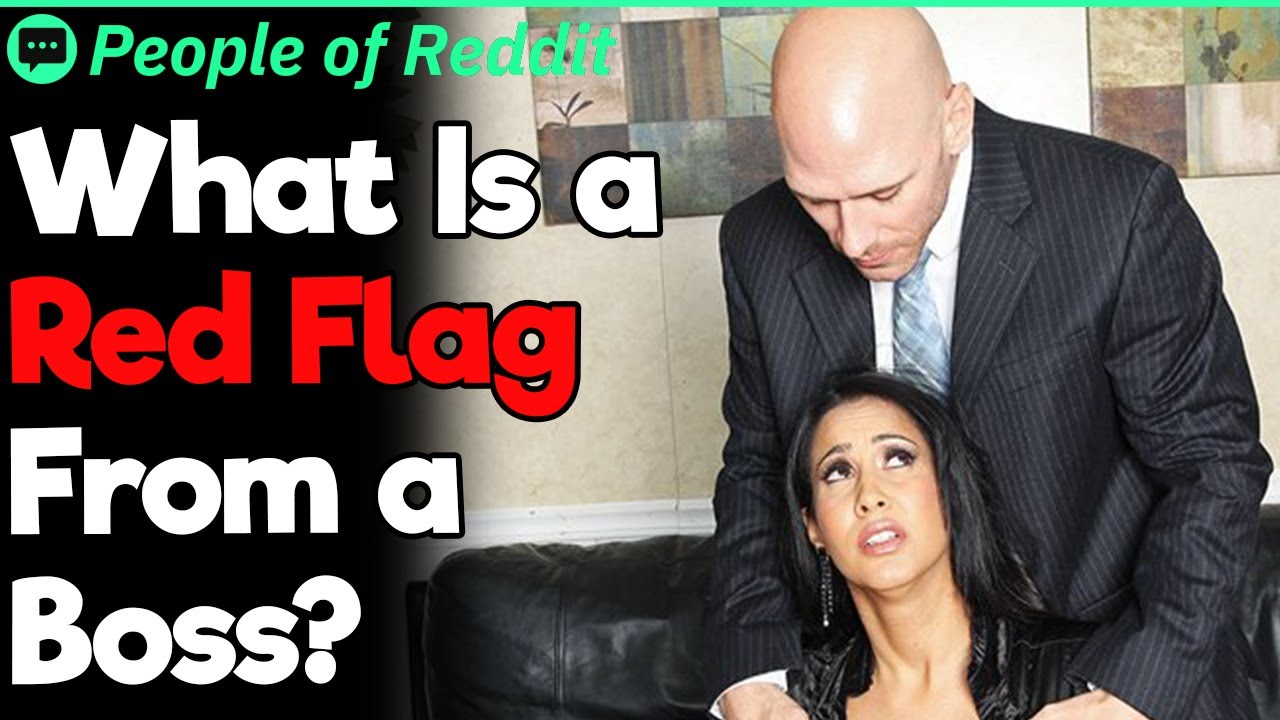 What Is a Red Flag From a Boss? - YouTube