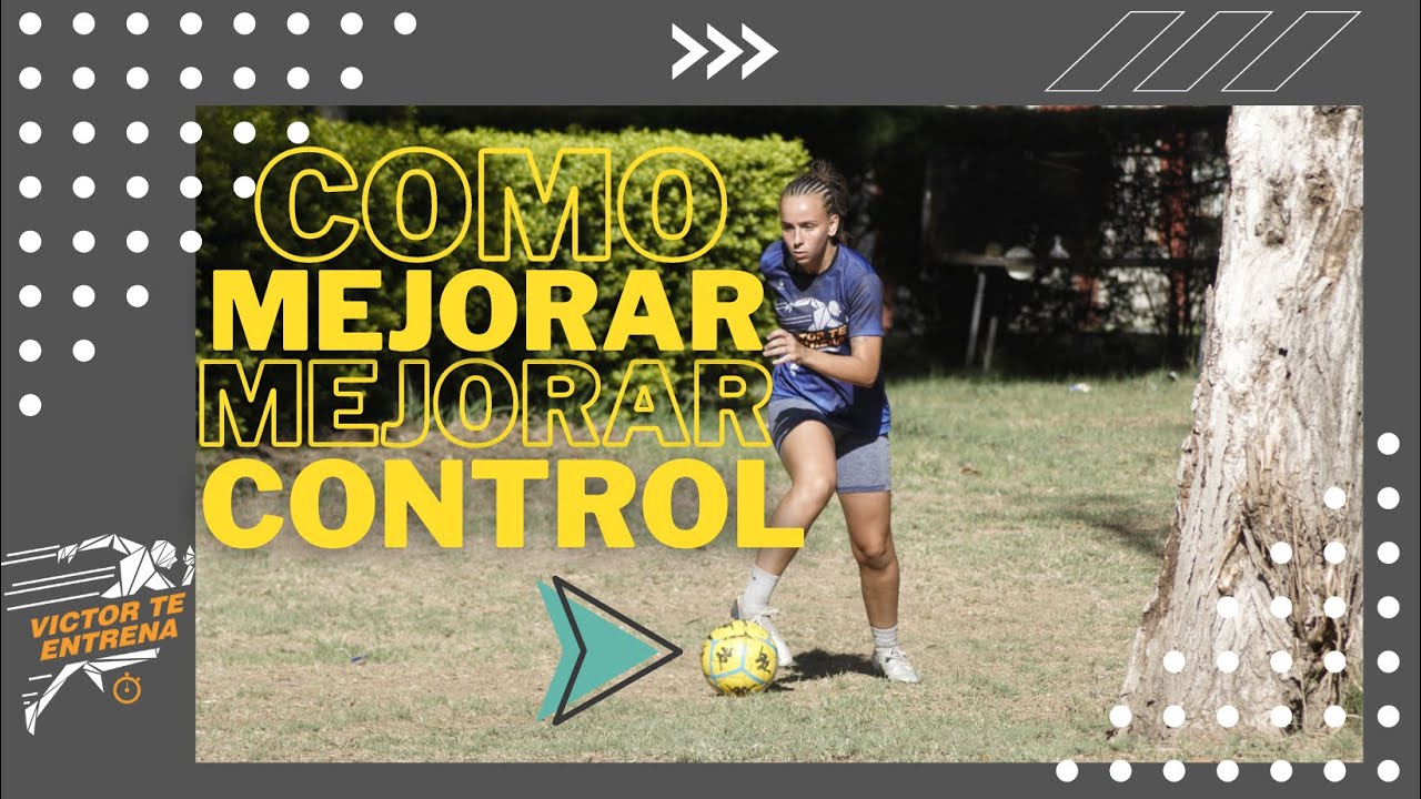 MEJORA tu CONTROL de BALON con estos EJERCICIOS en el FUTBOL ⚽️ - YouTube
