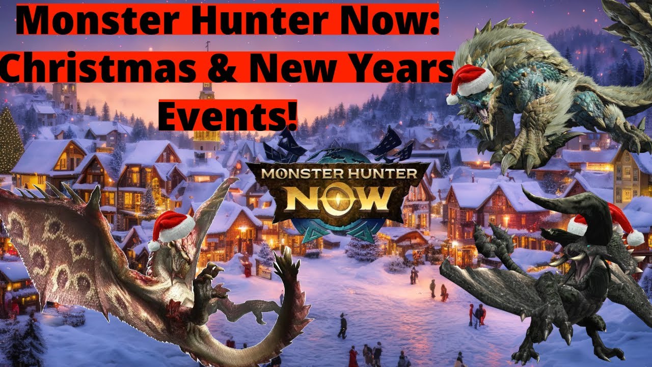 Monster Hunter Now: Christmas and New Years Events to lookout for ...
