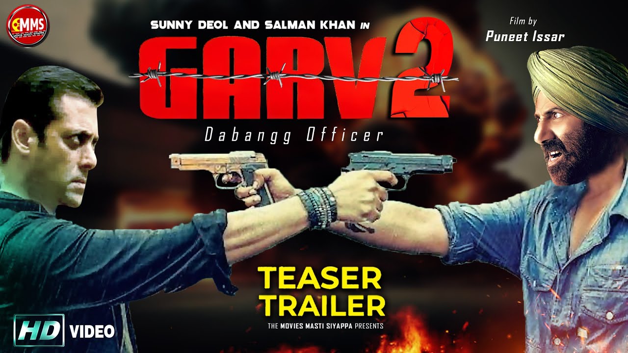 Garv 2 Official Trailer Update Salman Khan, Sunny Deol, Rashmika ...