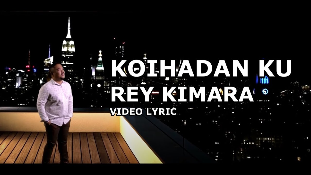 Koihadan Ku | Video Lyric - Rey Kimara - YouTube