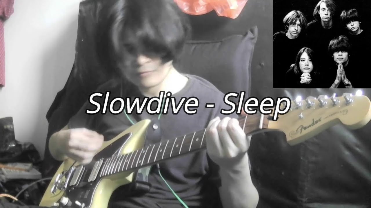 Slowdive - Sleep (Eternal guitar cover) - YouTube