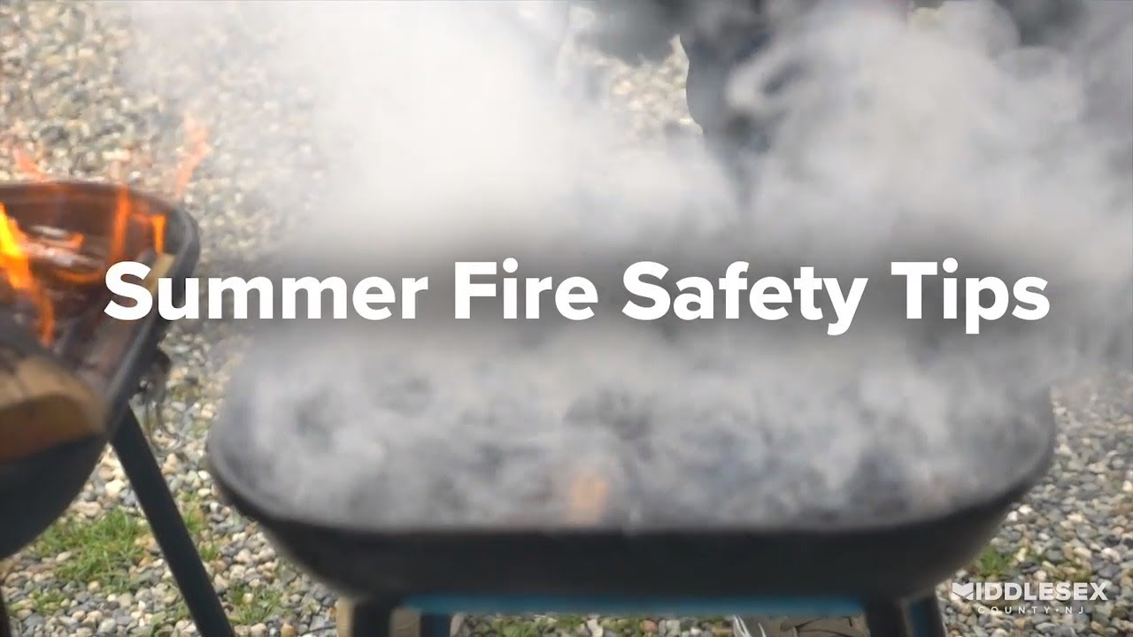 Stay Safe - Summer Fire Safety Tips - YouTube