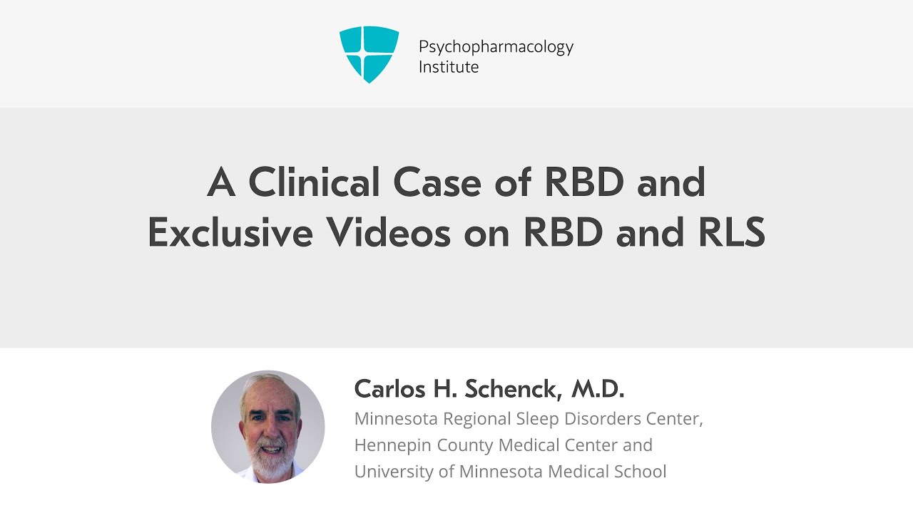 A Clinical Case and Exclusive Videos On RBD and RLS - YouTube