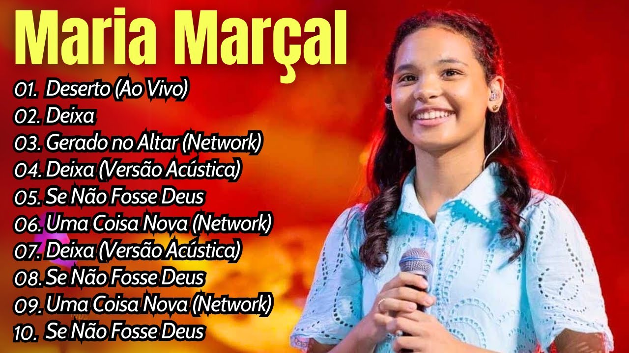 Maria Marçal Album Completo🎶Deserto, Deixa, Uma Coisa Nova😎As Melhores ...