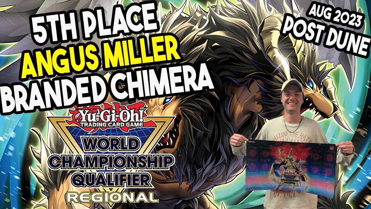 Yu-Gi-Oh! Regional 5th Place : Branded Chimera Deck Profile [ft. Angus ...