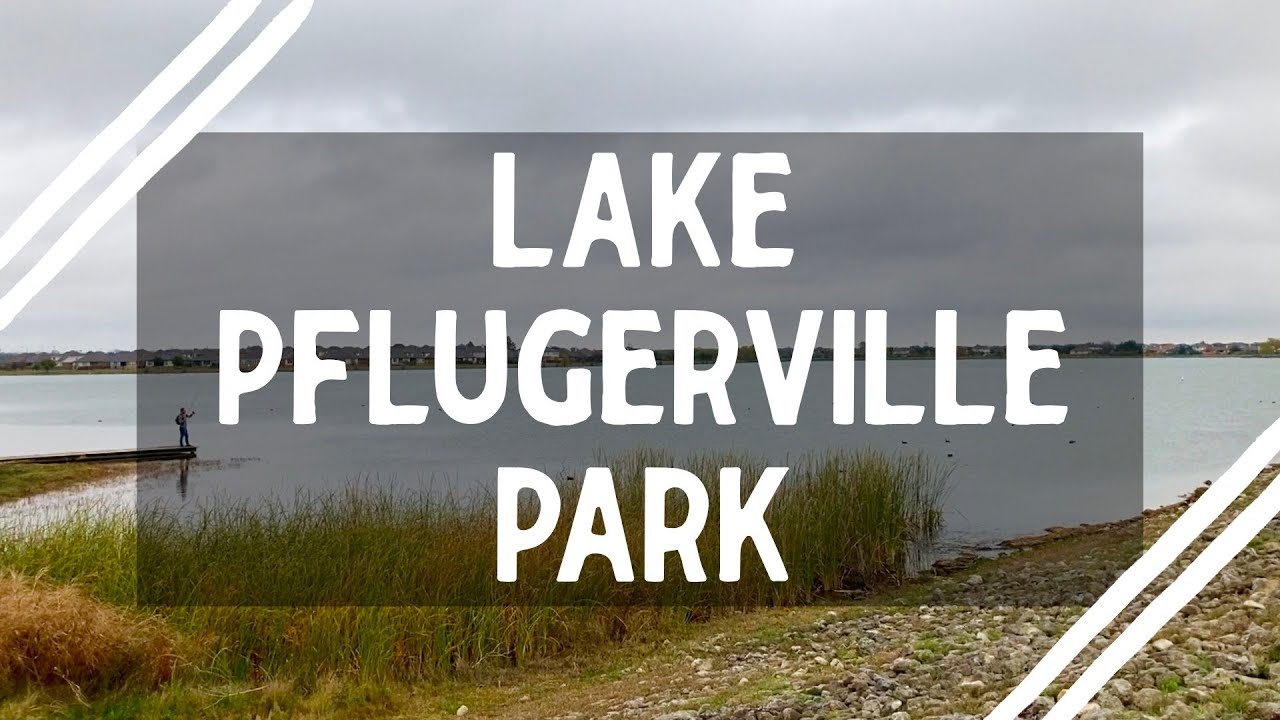 Lake Pflugerville Park || Walking Around Pflugerville, Texas - YouTube