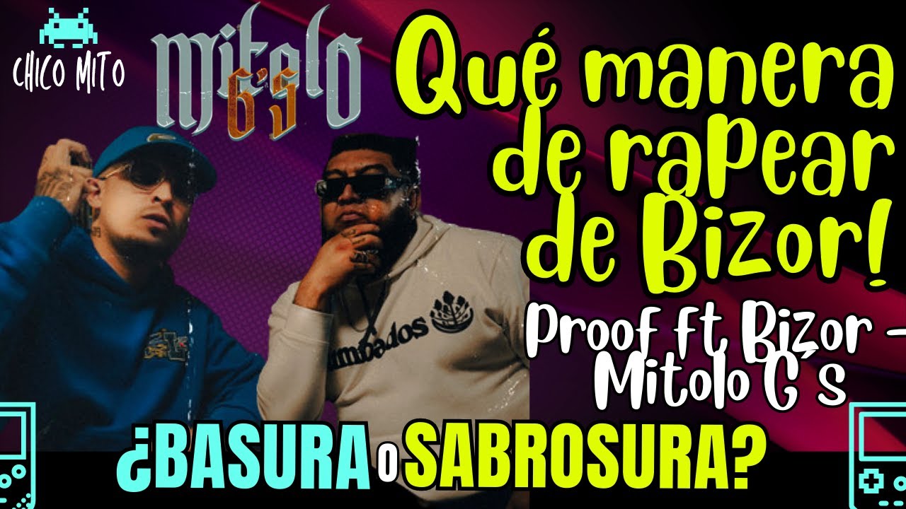 🔥BIZOR DESTROZÓ ESTE TEMA!!!🔥 | 🛢️¿Basura o Sabrosura? 🍨 | Proof ft ...