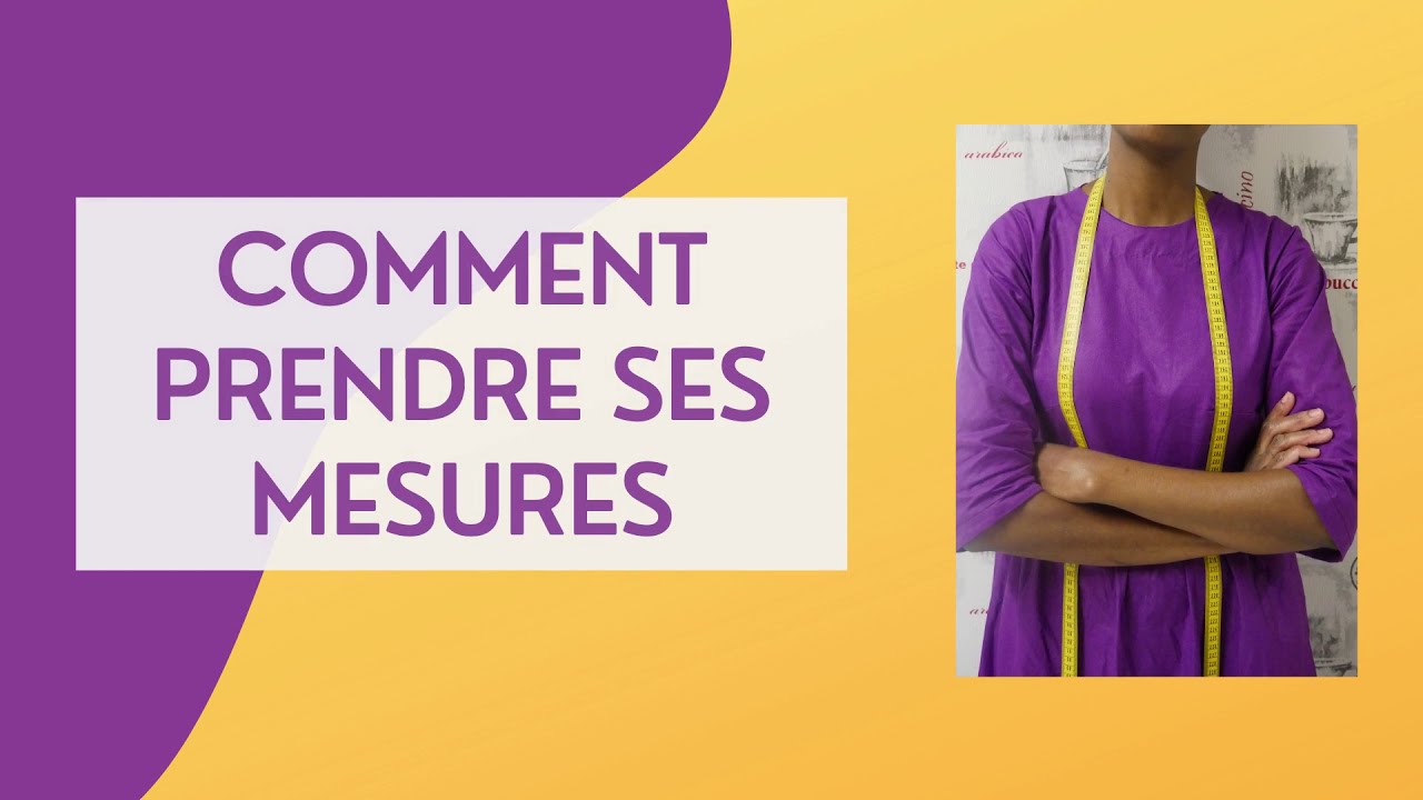 COMMENT PRENDRE SES MESURES - YouTube