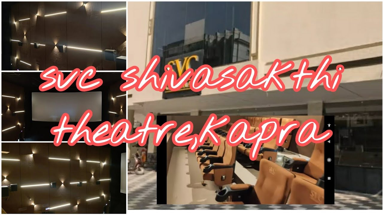 svc shivasakthi theatre kapra@bsk theatres & reviews - YouTube