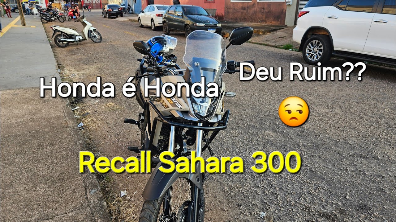 Hoje foi dia de fazer o Recall na Sahara ? 👏 0 dor de cabeça Honda é ...