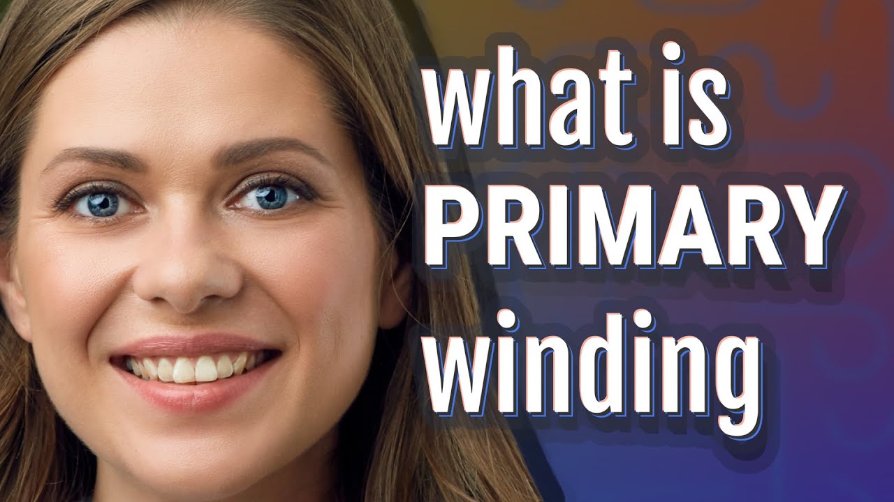 Primary winding | meaning of Primary winding - YouTube