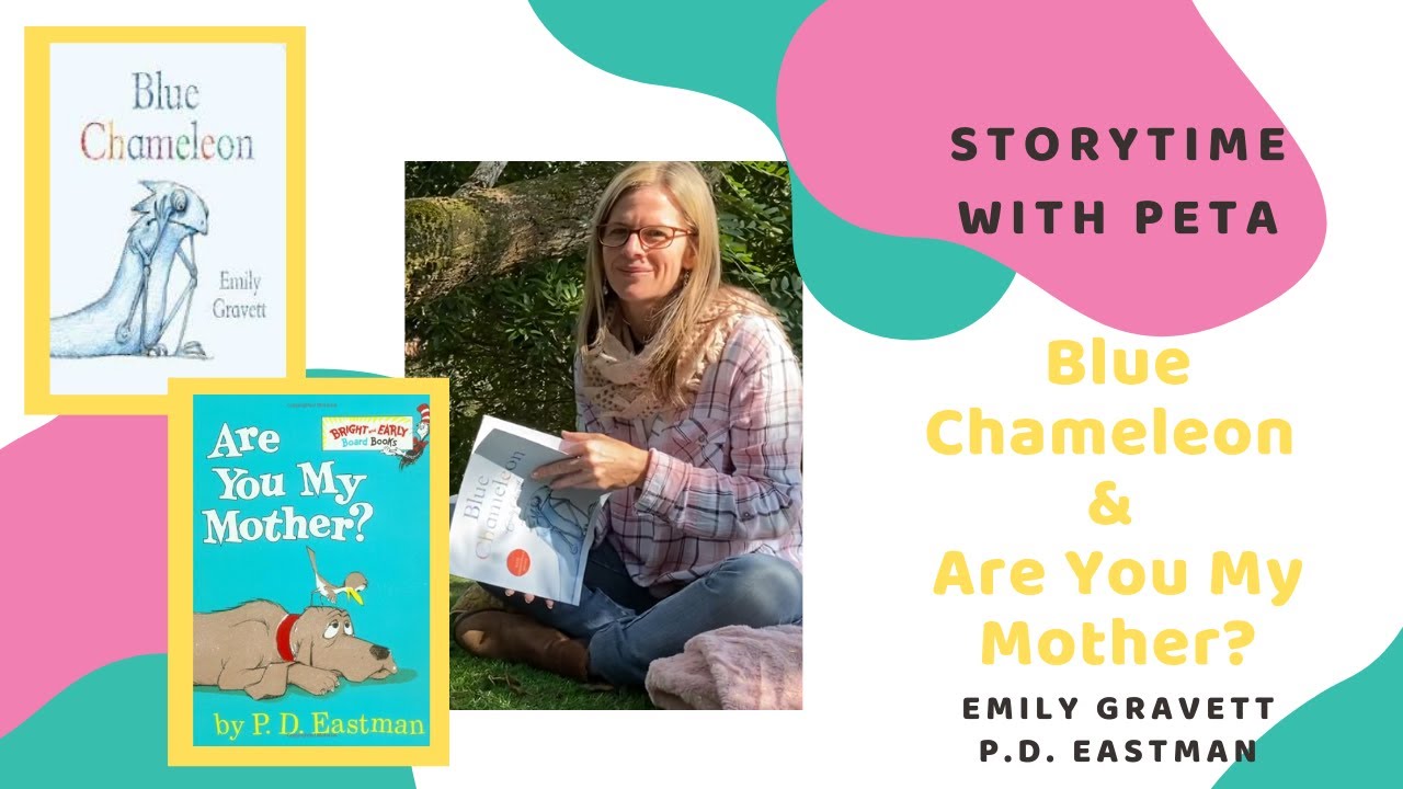 #StorytimeWithPeta - Blue Chameleon by Emily Gravett and Are You My ...