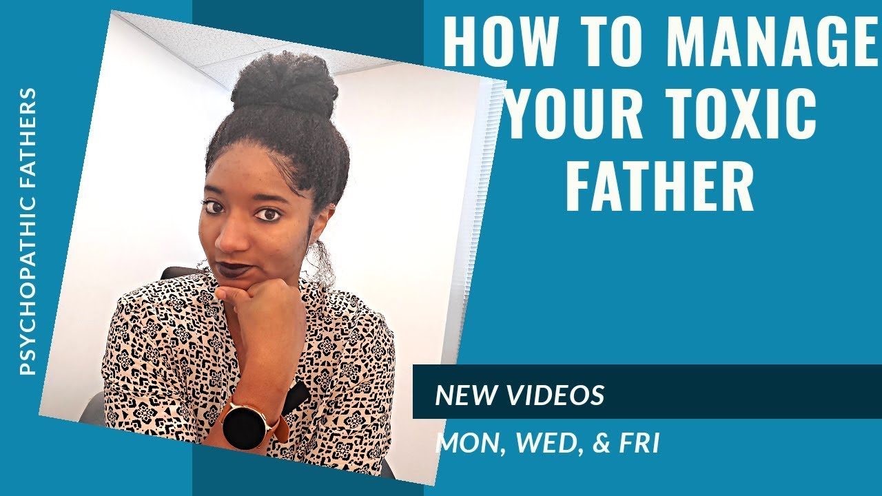 6 Ways To Manage Your Toxic Father -Psychotherapy Crash Course - YouTube