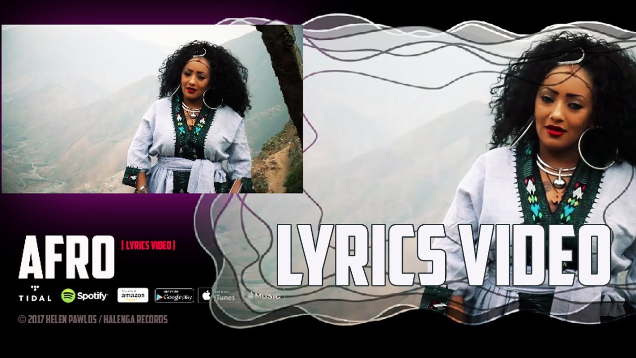Helen Pawlos - Afro - (Lyrics Video) | New Eritrean Music 2017 - YouTube