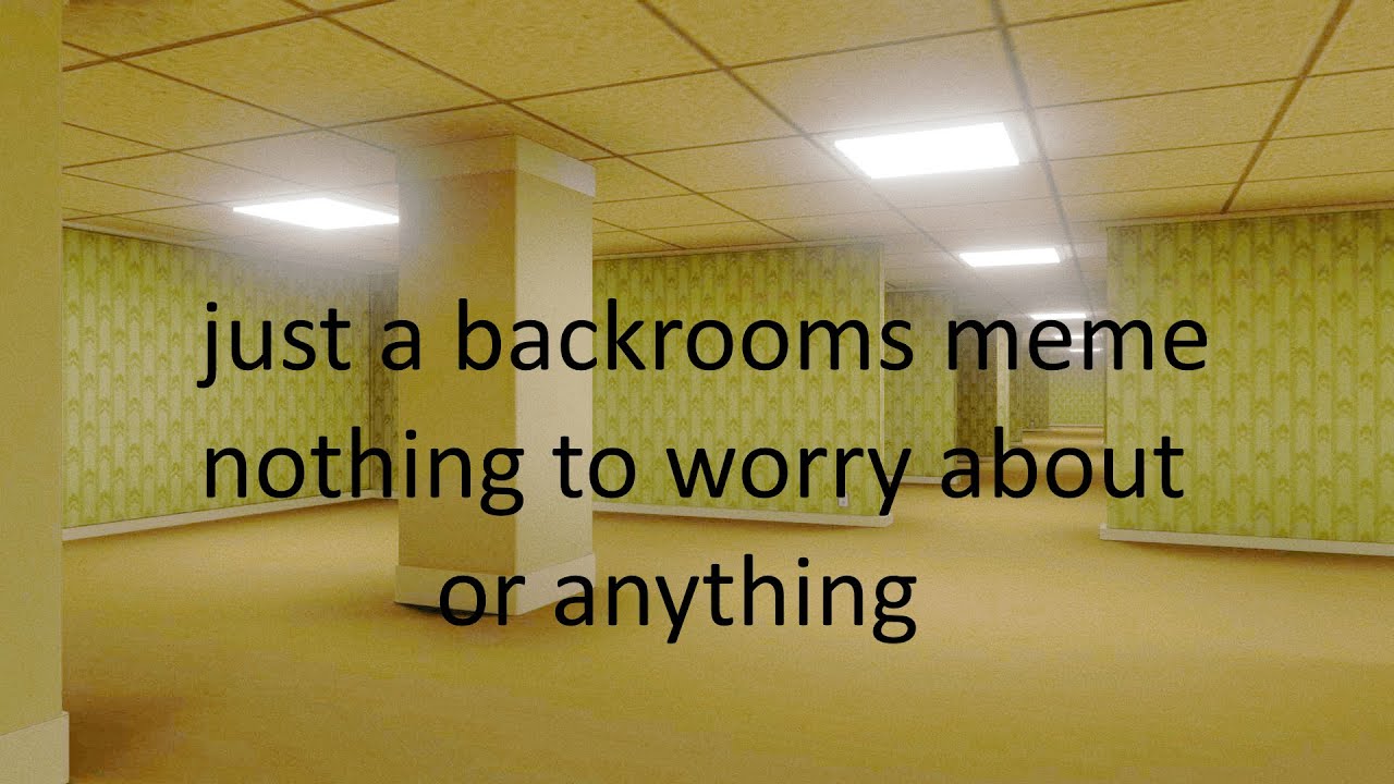 backrooms meme - YouTube