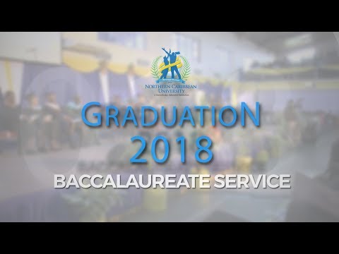 NCU GRADUATION 2018 - BACCALAUREATE SERVICE | LIVE STREAM - YouTube