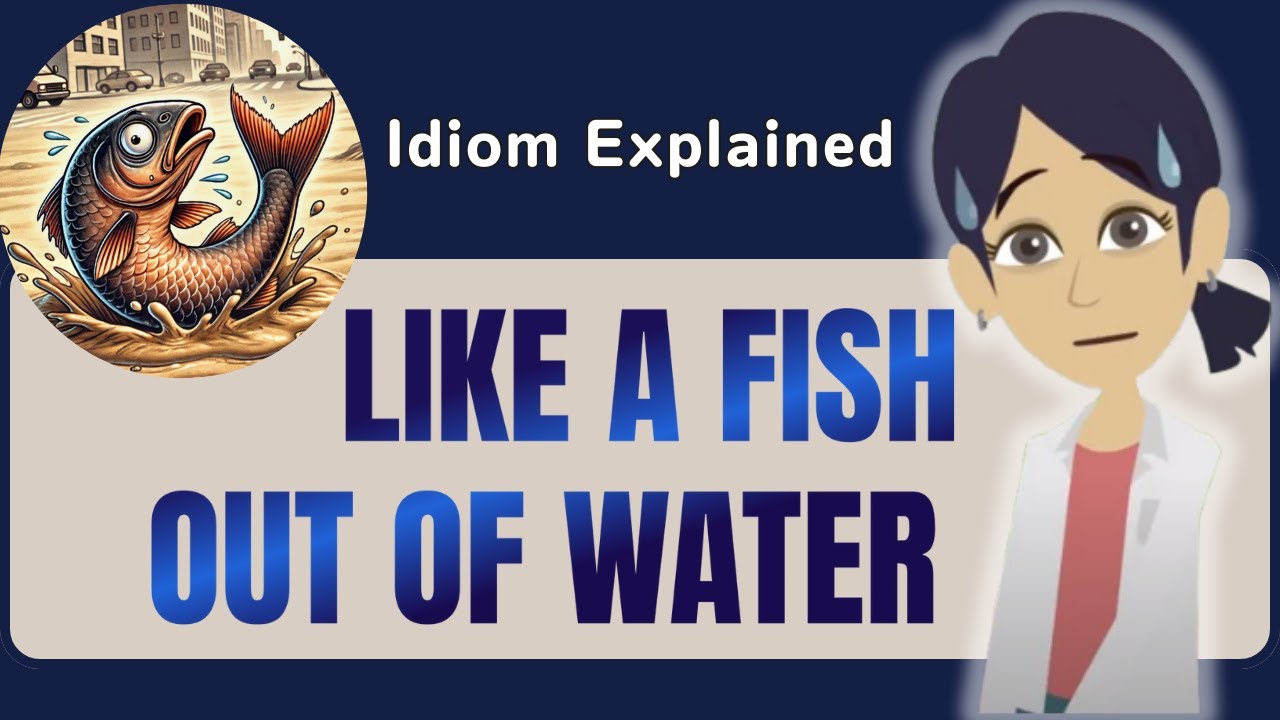 LIKE A FISH OUT OF WATER 🐟 | Learn This English Idiom with Stories ...