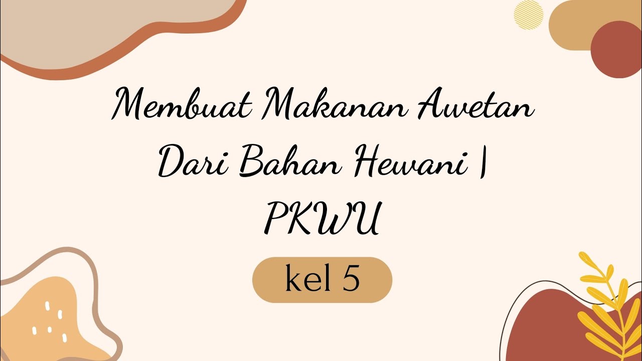 Membuat Makanan Awetan Dari Bahan Hewani | PKWU - YouTube