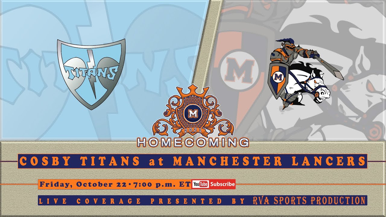 2021 Cosby Titans (1-6) at Manchester Lancers (4-2) Homecoming ∙∙∙ ...