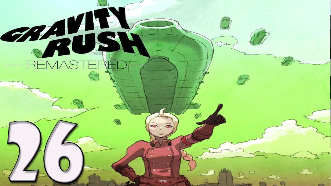 Gravity Rush Remastered |DLC Fuerzas Especiales| Parte 26 "El Deber de ...