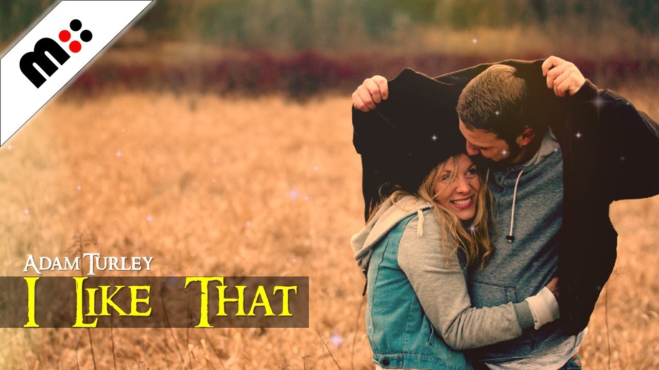 I Like That by Adam Turley | Indie Music | Rock | Alternative | Pop ...
