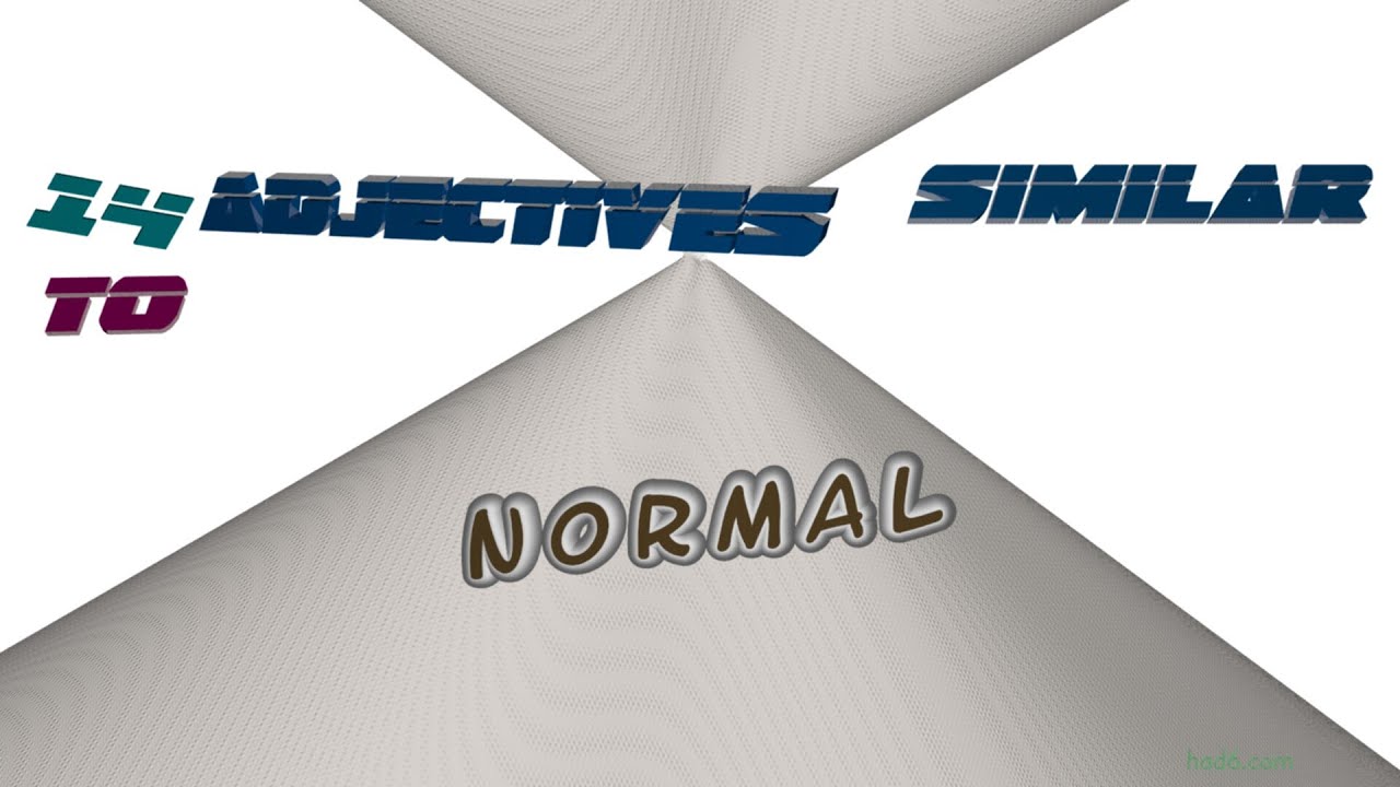 normal - 18 adjectives which are synonyms of normal (sentence examples ...