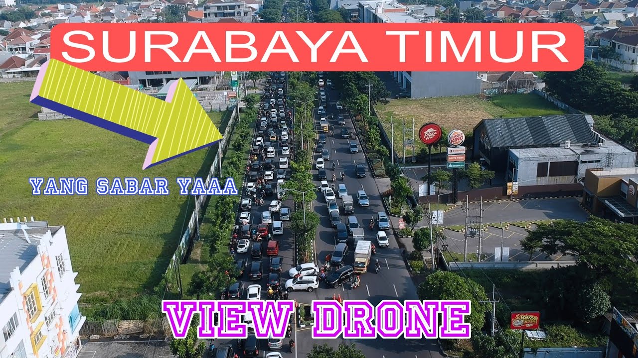Jalan MERR SURABAYA - VIEW DRONE - YouTube