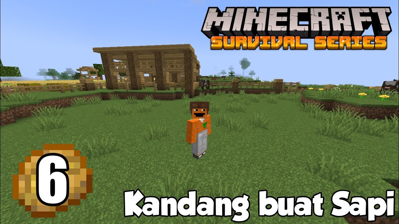Kandang Buat Sapi - Minecraft Survival Series (6) - YouTube