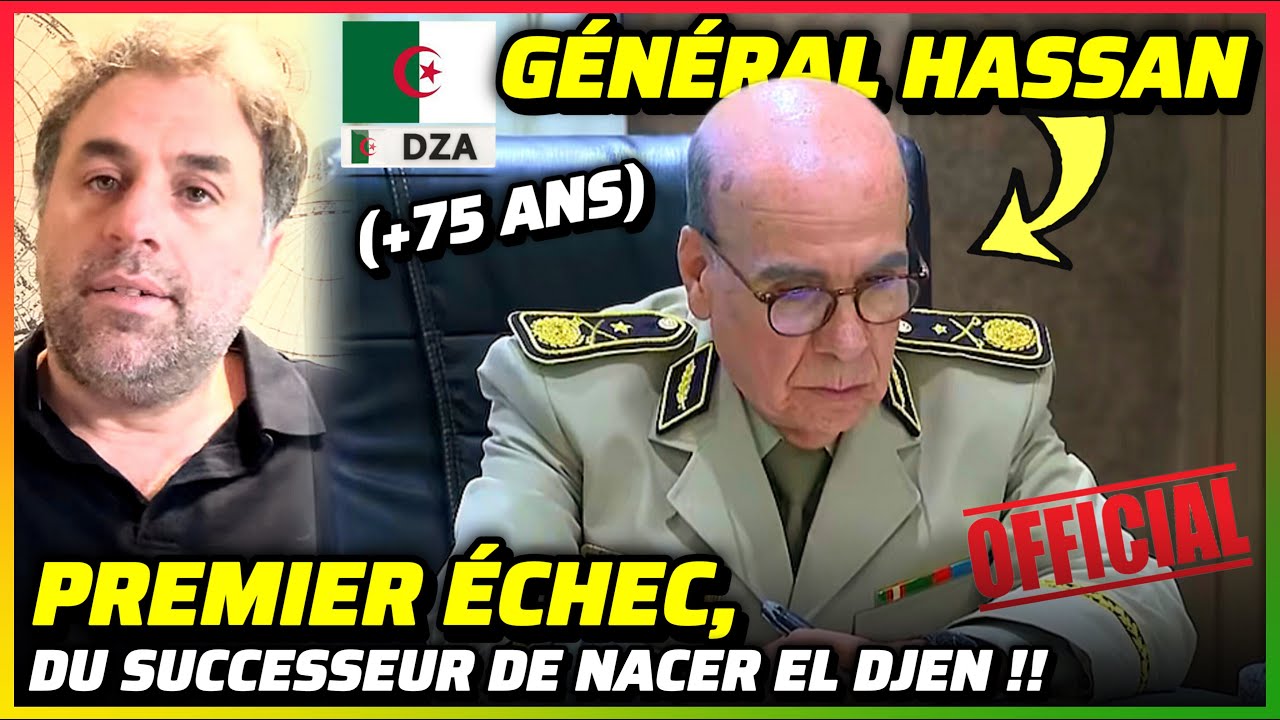 Général HASSAN : Premières Images .. Et Premier Échec vs. Chengriha ...