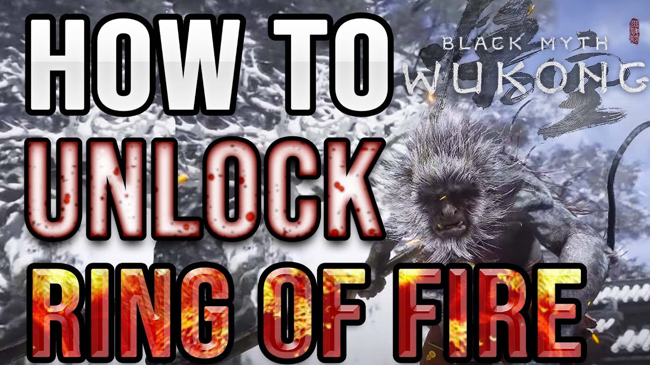 How to UNLOCK RING OF FIRE Spell In Black Myth Wukong - YouTube