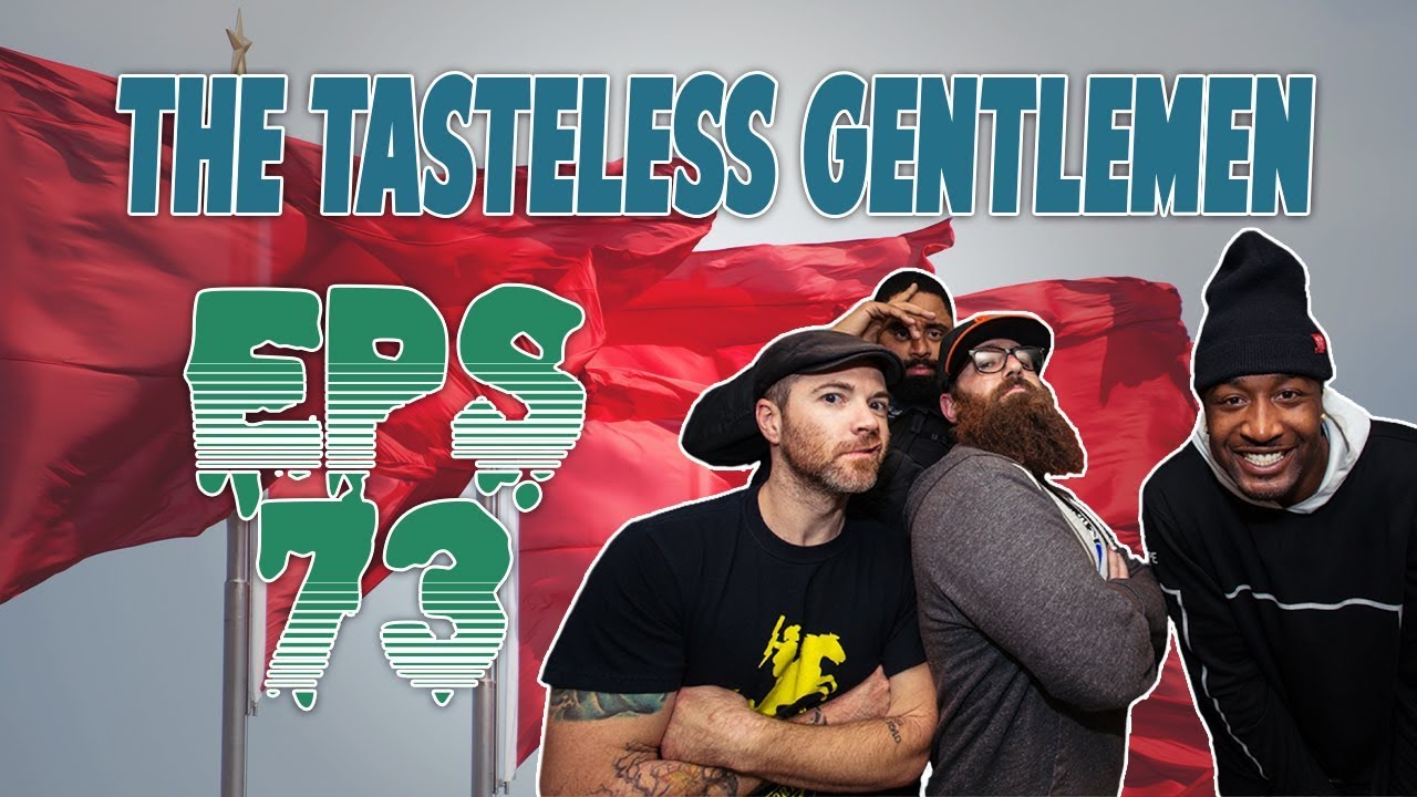 The Tasteless Gentlemen Show - Episode 73 - YouTube