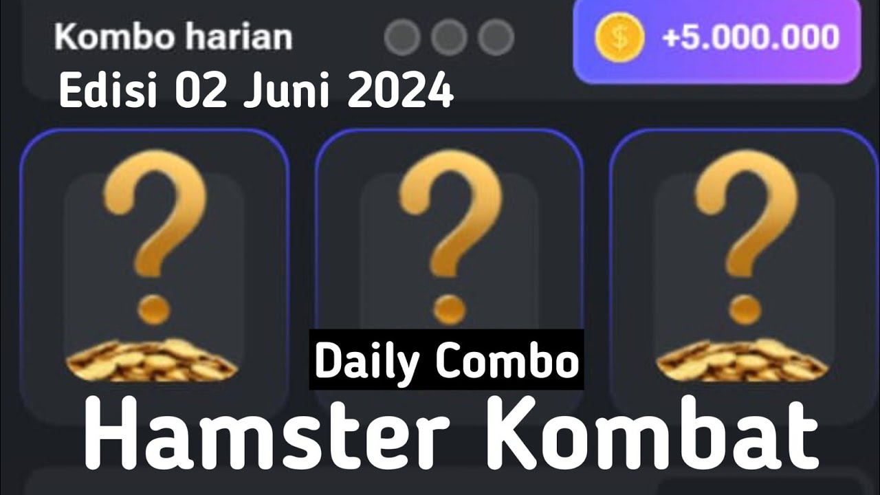 Hamster Kombat Daily Combo Card 5M Today 2 June 2024 || Kombo Harian ...