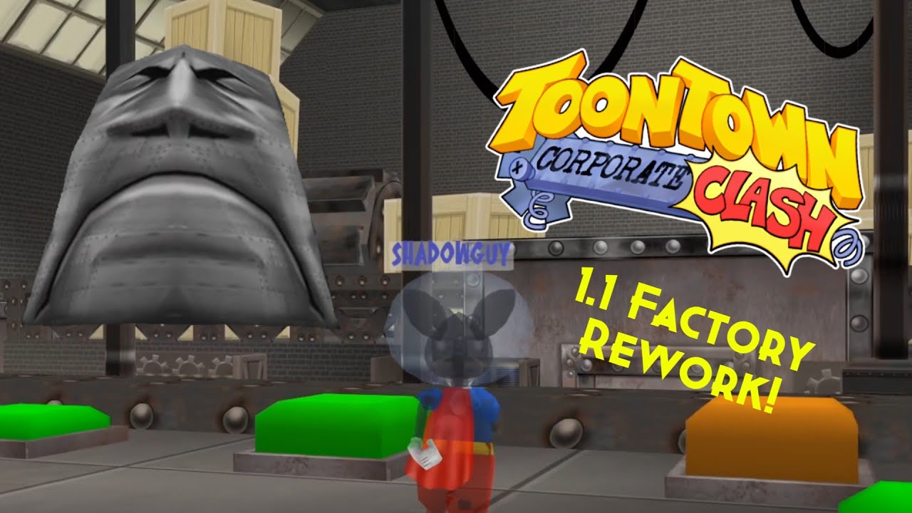 Toontown Corporate Clash | 1.1 Factory Rework! - YouTube