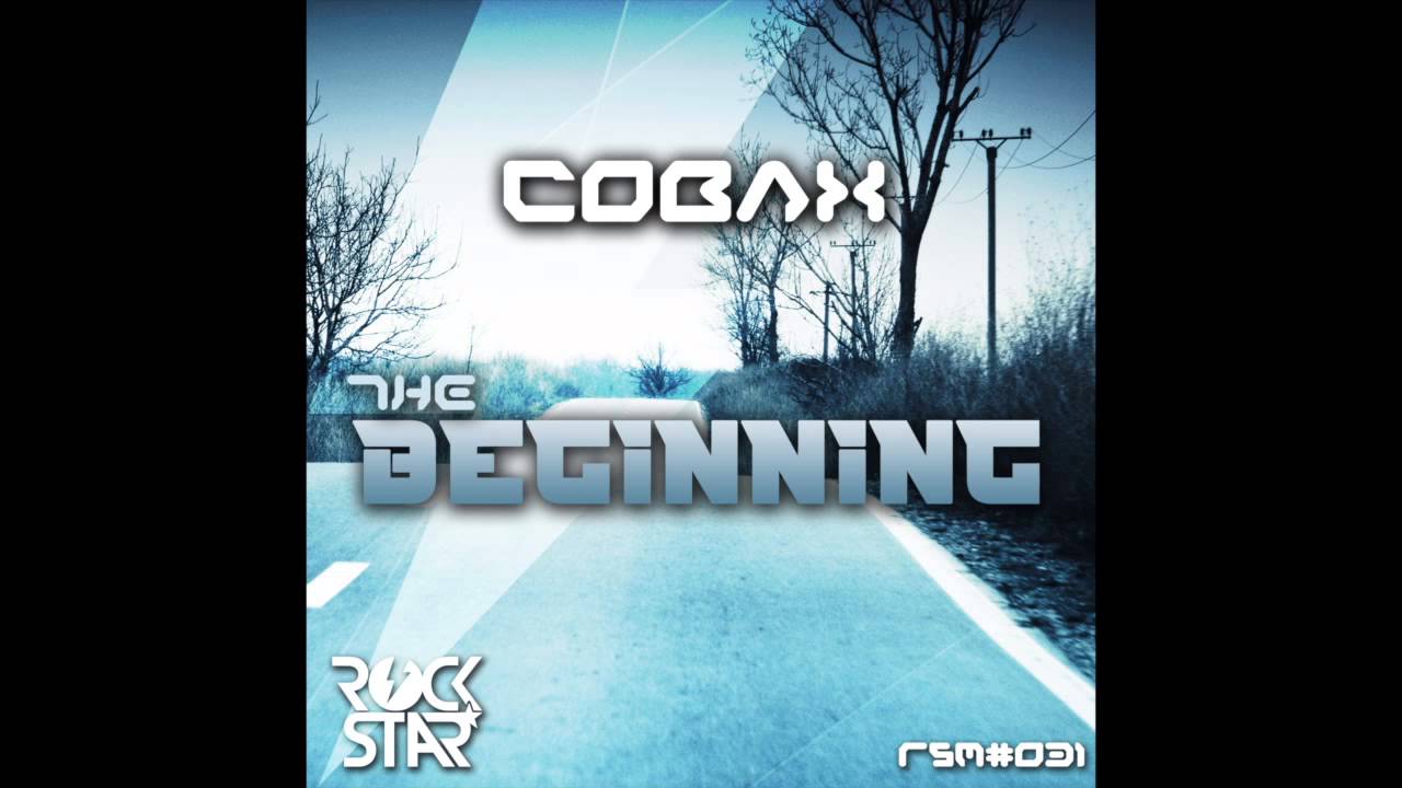 Cobax - The Beginning (Original Mix) - YouTube