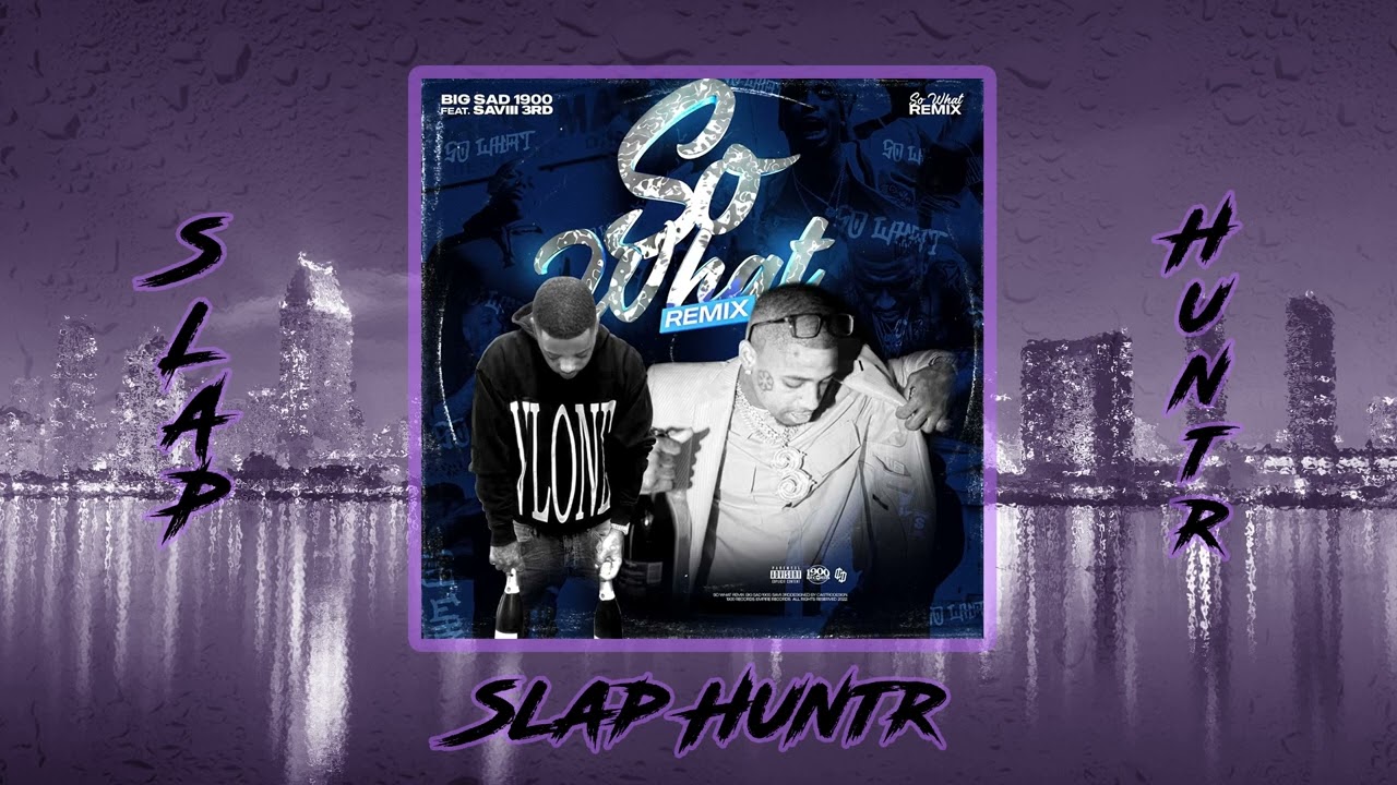 Big Sad 1900 - So What (Remix) (feat. Saviii 3rd) - YouTube