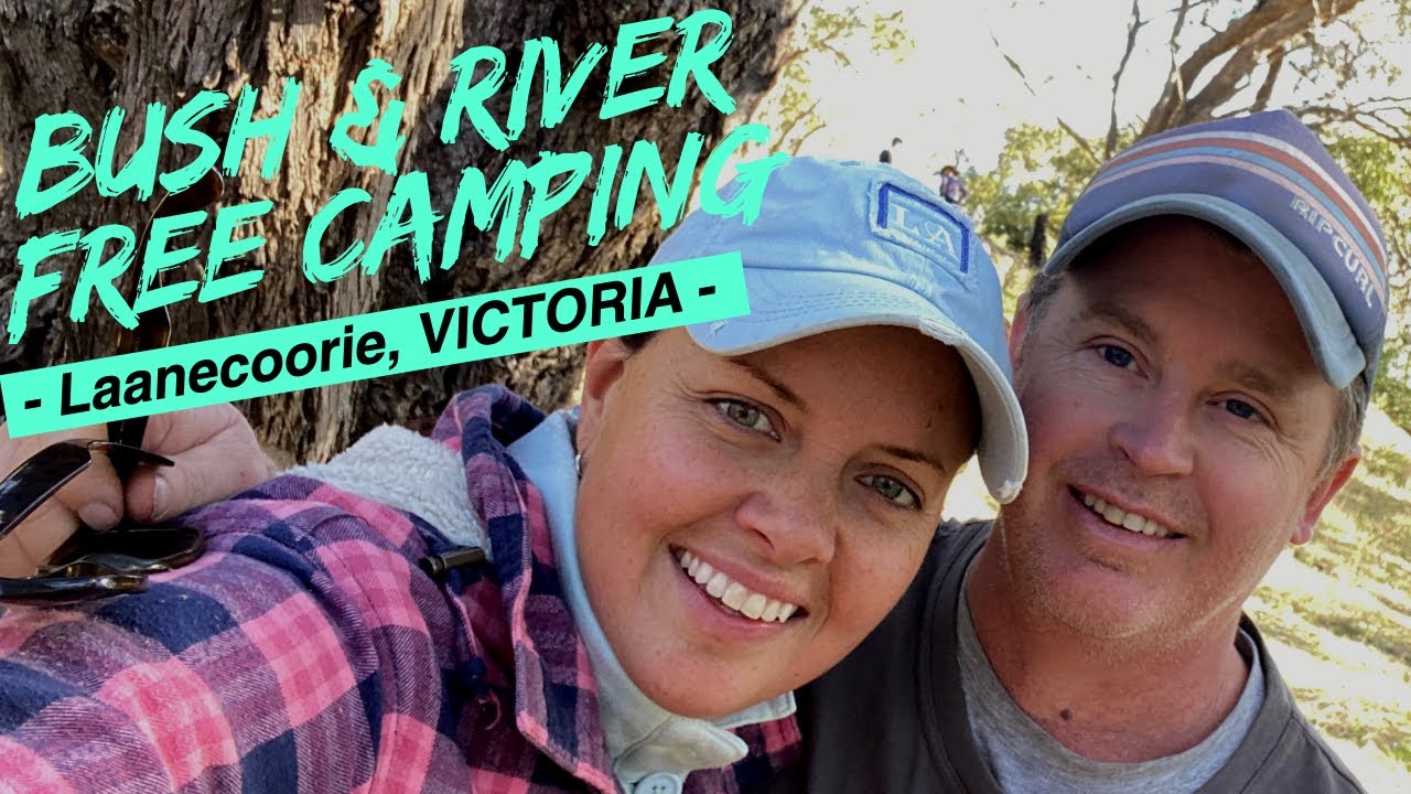 Bush & River Free Camping In Laanecoorie, Victoria - YouTube