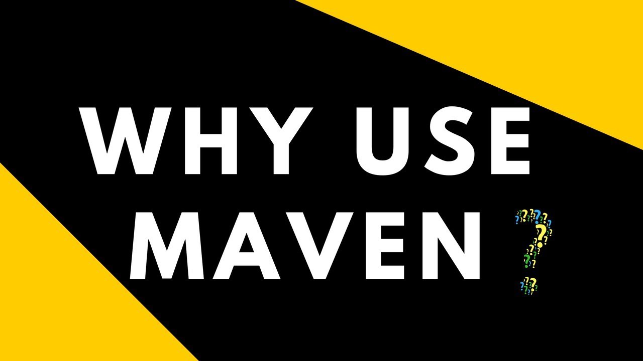 Java Why Use Maven Youtube