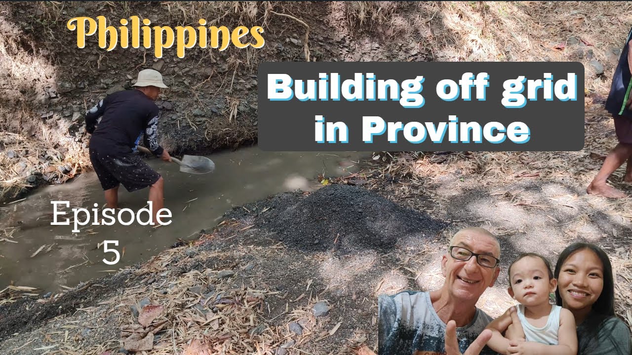 Philippines Building off grid in the Province series (Ep 5) - YouTube