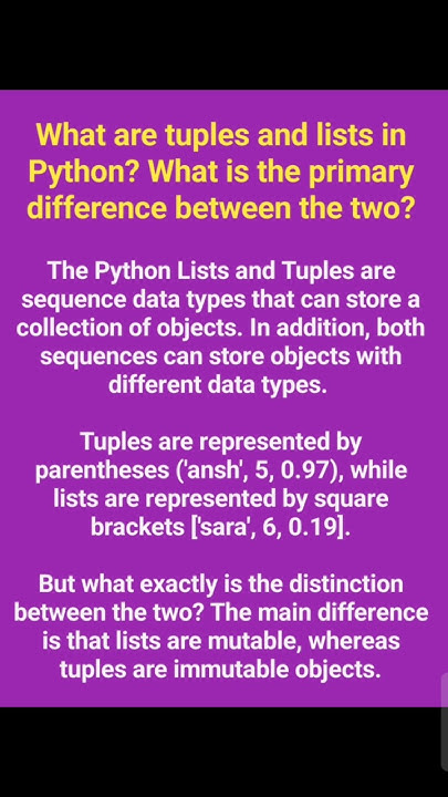 What are tuples and lists in Python | What is the primary difference ...